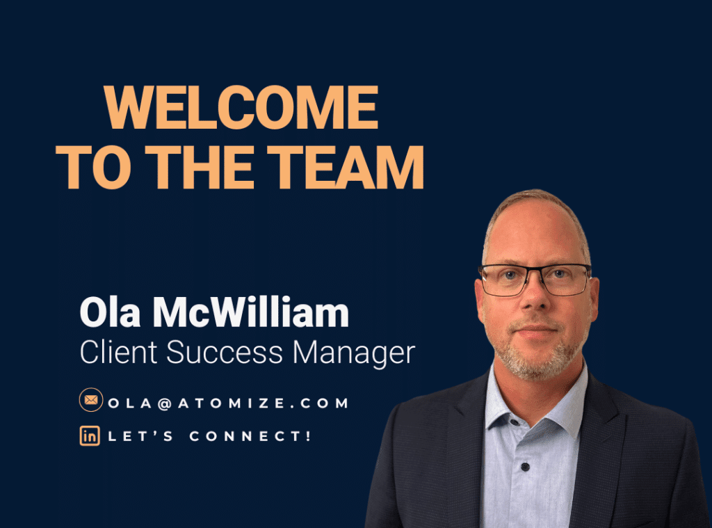 Meet Ola McWilliam, Atomize's new Client Success Manager